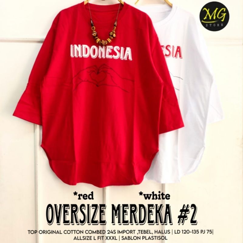 Jual (BAJU TEMA KEMERDEKAAN) KAOS OVERSUZE MERDEKA #1/#2 by MG STORE ...