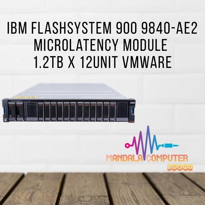 Jual IBM FlashSystem 900 9840-AE2 Microlatency module 1.2tb x 12unit vmware | Shopee Indonesia