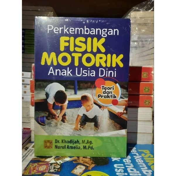Jual perkembangan fisik motorik anak usia dini: Teori dan Praktik #PRENADA #KENCANA | Shopee ...