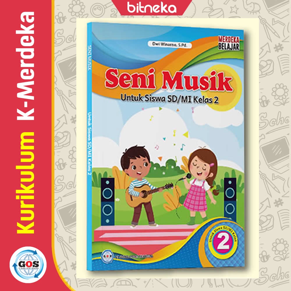 Jual Buku Siswa Seni Musik SD/MI Kelas 2 Kurikulum Merdeka - GOS | Shopee Indonesia
