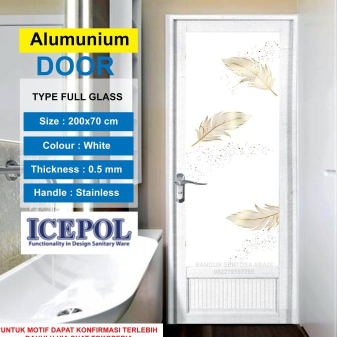 Jual langsung order saja] PINTU KAMAR MANDI ALUMUNIUM ICEPOL KACA 3/4 ...