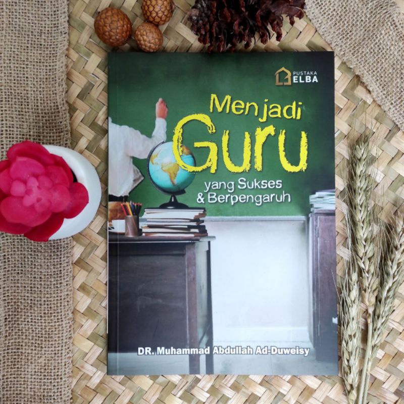 Jual Menjadi Guru yang Sukses dan Berpengaruh | Shopee Indonesia