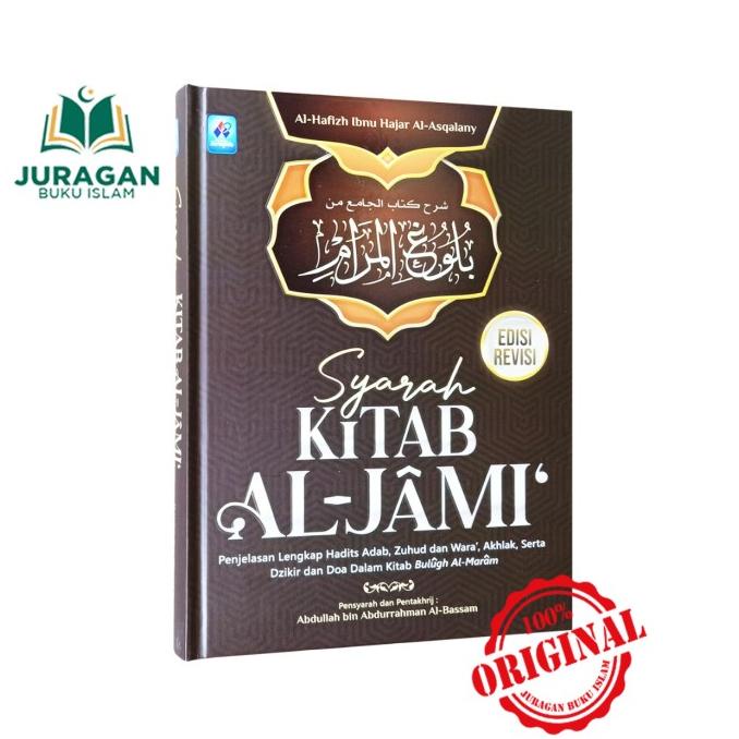 Jual TERJEMAH SYARAH KITAB AL-JAMI Edisi Revisi - Pustaka Arafah ...