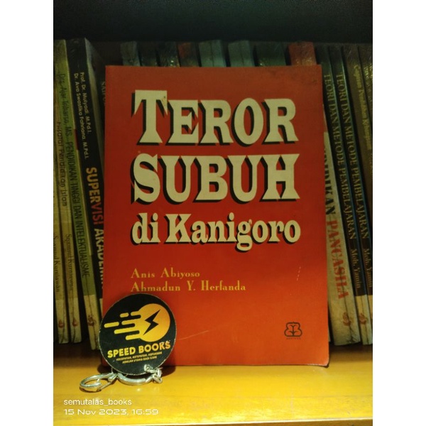Jual Anis Abiyoso Dan Ahmadun Y Herfanda - Teror Subuh di Kanigoro ...