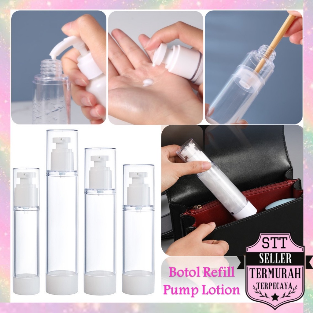 Jual STT Botol Refill Vacuum 50Ml Bottle Pump Lotion Airless 80Ml Botol ...