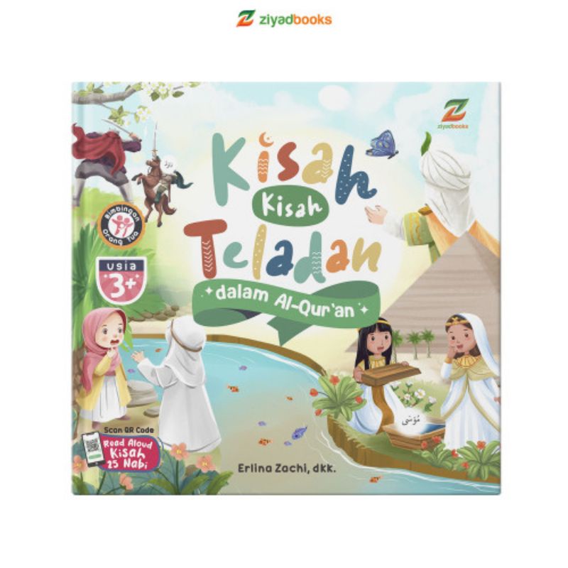 Jual Kisah Kisah Teladan Dalam Al-qur'an. Buku Cerita Anak Muslim Ziyadbooks / Ziyad Books ...