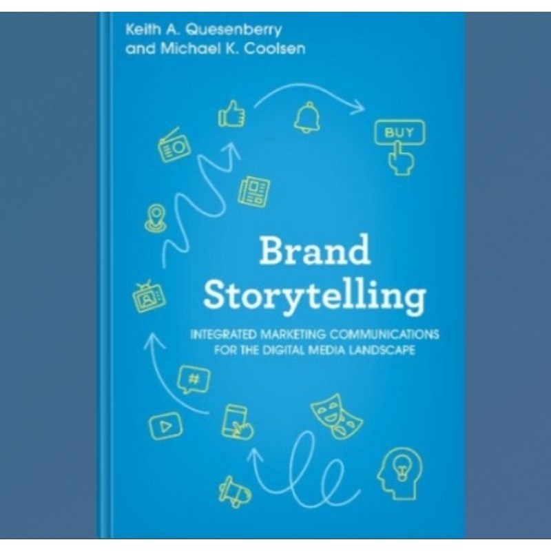 Jual Buku Brand Storytelling: Integrated Marketing Communications for ...