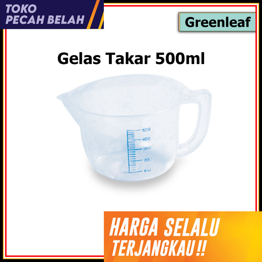 Jual Green Leaf 1829 Gelas Takar 500ml Ukur 0,5 Liter Ukuran Takaran ...