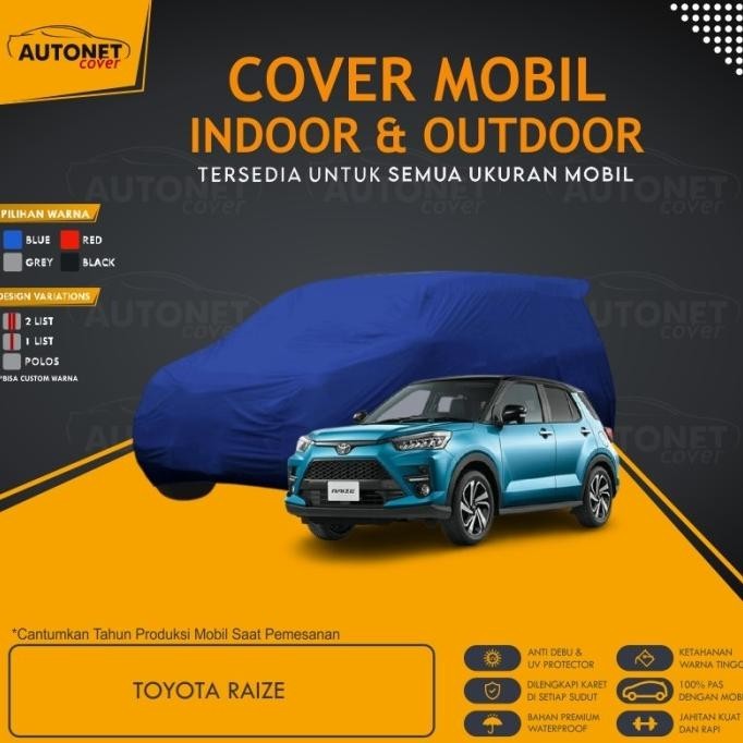 Jual Cover Mobil Raize Sarung Mobil Toyota Raize Premium Waterproof ...