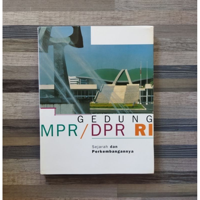 Jual GEDUNG MPR/DPR RI : SEJARAH DAN PERKEMBANGANNYA | Shopee Indonesia