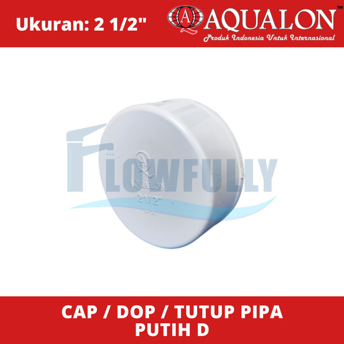Jual DOP PUTIH 2 1/2 INCH D AQUALON FITTING END CAP TUTUP PIPA POLOS ...