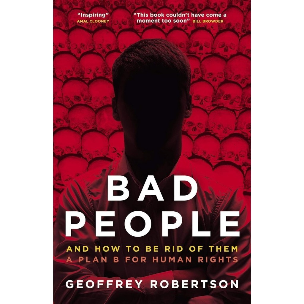 Jual BAD PEOPLE: AND HOW TO BE RID OF THEM. A PLAN B FOR HUMAN RIGHTS ...