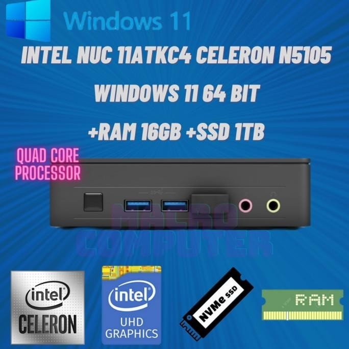 Jual INTEL NUC GEN 11 CELERON N5105 +RAM +SSD M.2 NVME +WIN 11 |SIAP ...