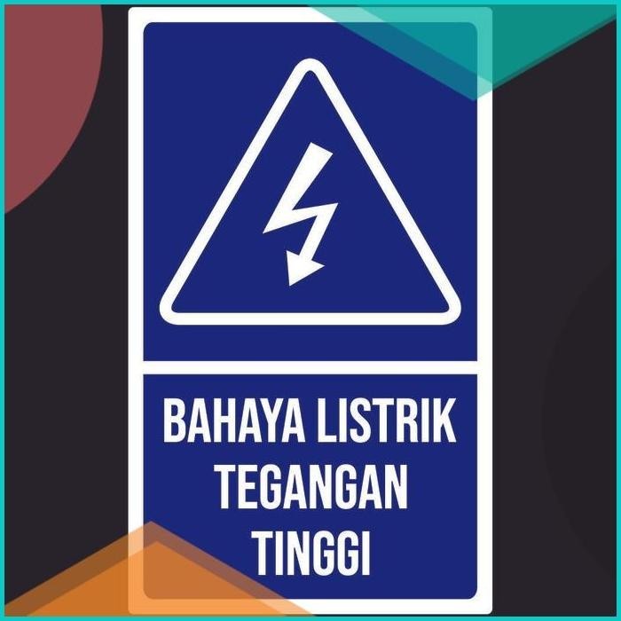 Jual sign rambu k3,listrik tegangan tinggi 13m4yZ4 limited stock ...
