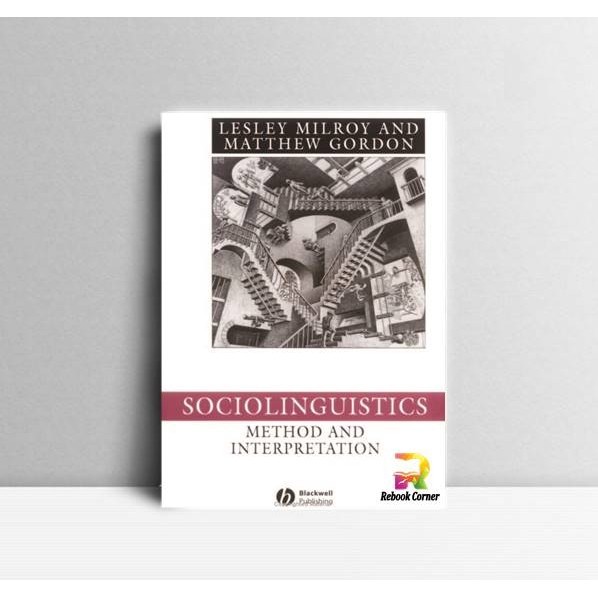 Jual Sociolinguistics-Method and Interpretation. Lesley Milroy, Matthew ...