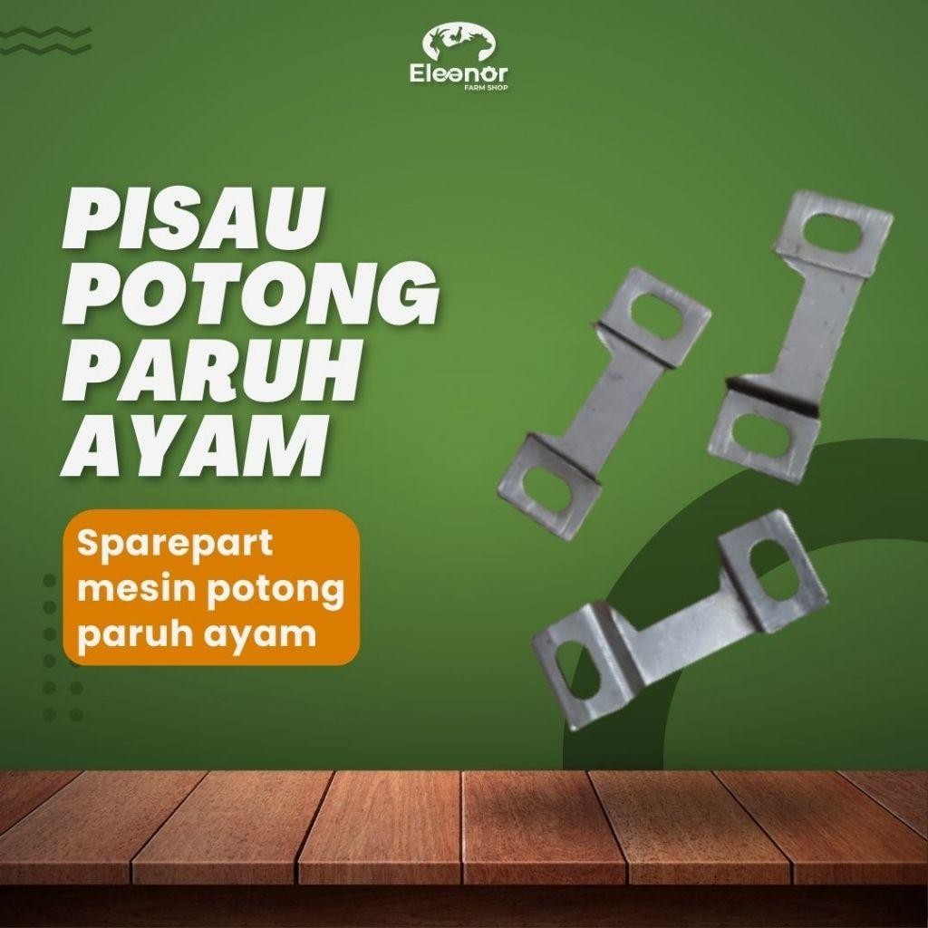 Jual Pisau Cadang Untuk mesin Potong Paruh Ayam Debeaker Chicken ...