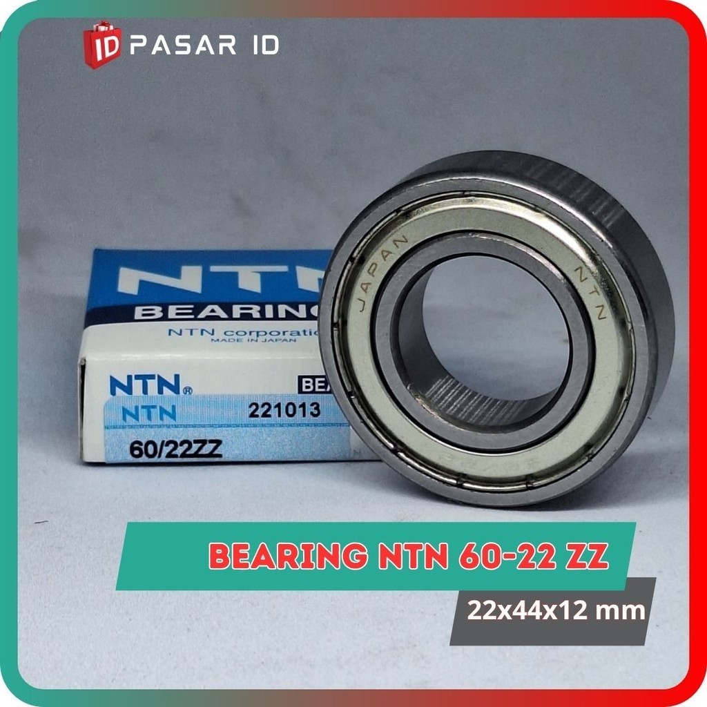 Jual NTN 60-22 ZZ BEARING DIAMETER 22X44X12 MM TUTUP BESI DUA SISI KLAHER LAHER | Shopee Indonesia