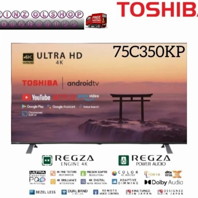 Jual [Promo] Led Tv Toshiba 75C350Kp Android Smart Tv Uhd 4K Hdr 55 Inch 75C350 | Shopee Indonesia