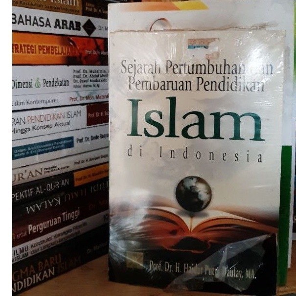 Jual Sejarah Pertumbuhan dan Pembaruan Pendidikan Islam di Indonesia HAIDAR PUTRA DAULAY # ...