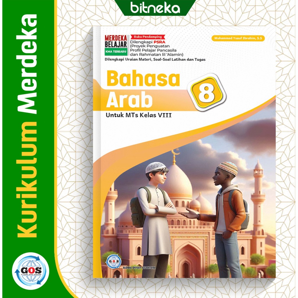 Jual Buku Siswa GOS Bahasa Arab MTs Kelas 8 K-Merdeka KMA-450 - Global Offset Sejarahtera ...