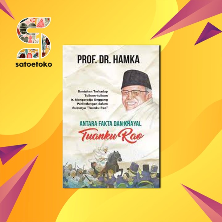 Jual FAKTA DAN KHAYAL TUANKU RAO - PROF. DR. HAMKA | Shopee Indonesia