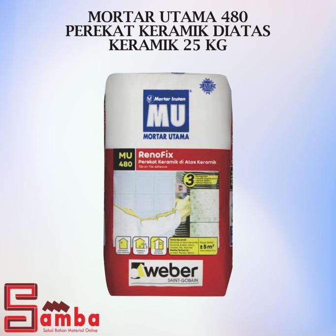 Jual MORTAR UTAMA 480 PEREKAT KERAMIK DI ATAS KERAMIK 25 KG / MU 480 ...
