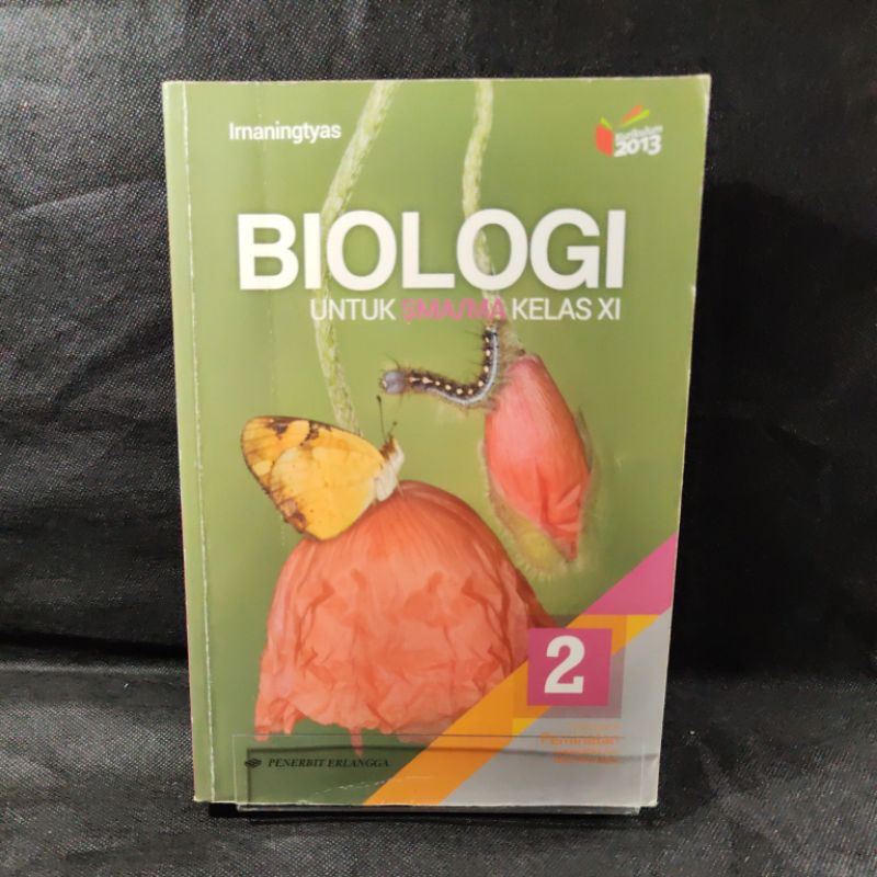 Jual Buku Biologi kelas 11, XI, SMA, Penerbit Erlangga, Irnaningtyas, Kurikulum 2013. | Shopee ...