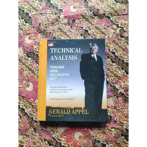 Jual Buku Investasi, TECHNICAL ANALYSIS Peralatan Andal bagi Investor Aktif @Gerald Appel ...