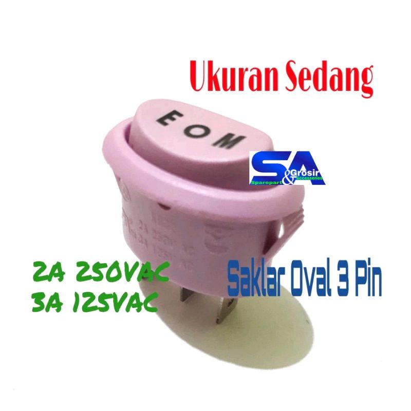 Jual SWITCH 3 Pin - Saklar Oval Sedang - Tombol ON OFF ON Blender Kaki ...