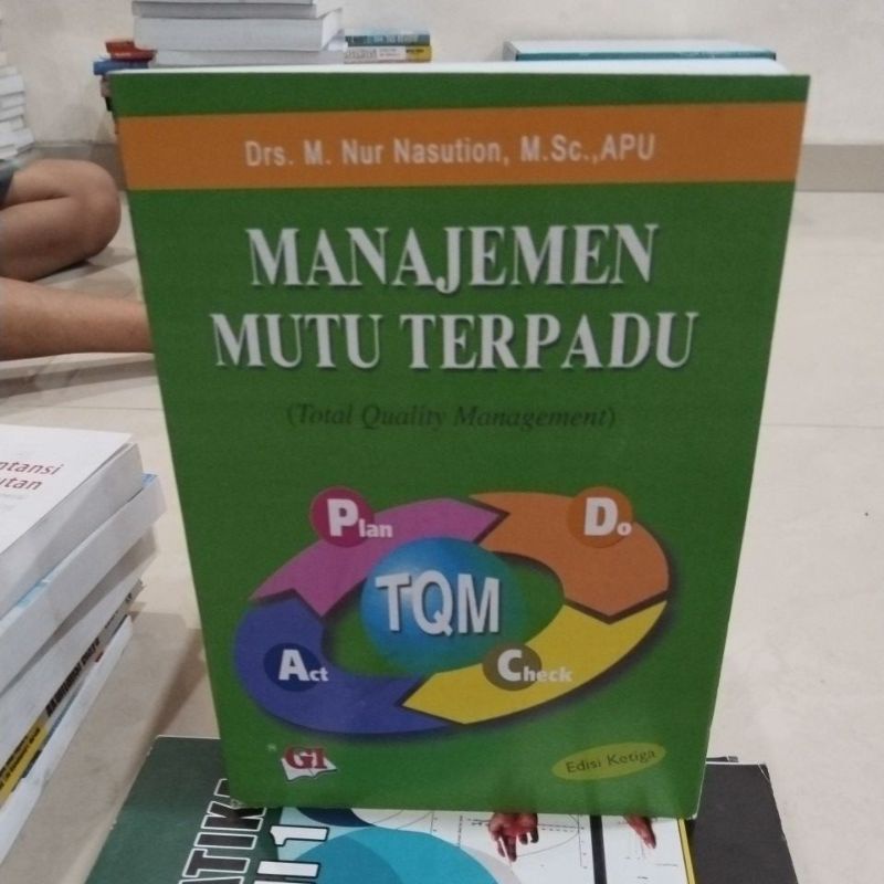 Jual MANAJEMEN MUTU TERPADU total Quality management by M nur nasution ...