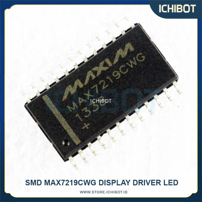 Jual Smd Max7219cwg Display Driver Led Max7219 Sop 24 Max 7219 Shopee