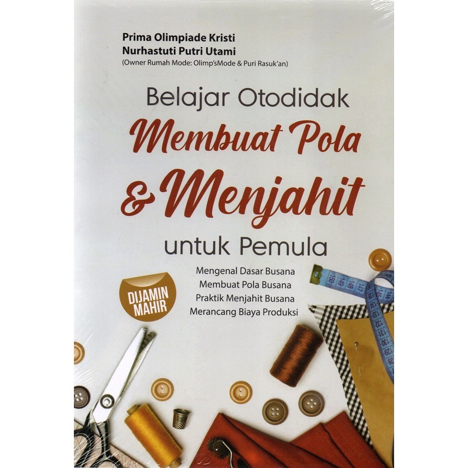 Jual Belajar Otodidak Membuat Pola & Menjahit Untuk Pemula | Shopee ...