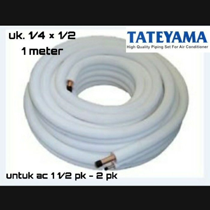Jual PIPA AC TATEYAMA UK. 1/4 X 1/2 ( METERAN )/ PIPA AC 1,5 - 2 PK ...