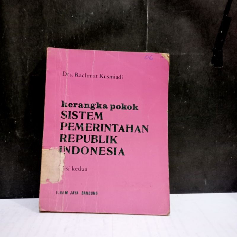 Jual Buku Kerangka Pokok Sistem Pemerintahan Republik Indonesia Drs Rachmat Kusmiadi Shopee 