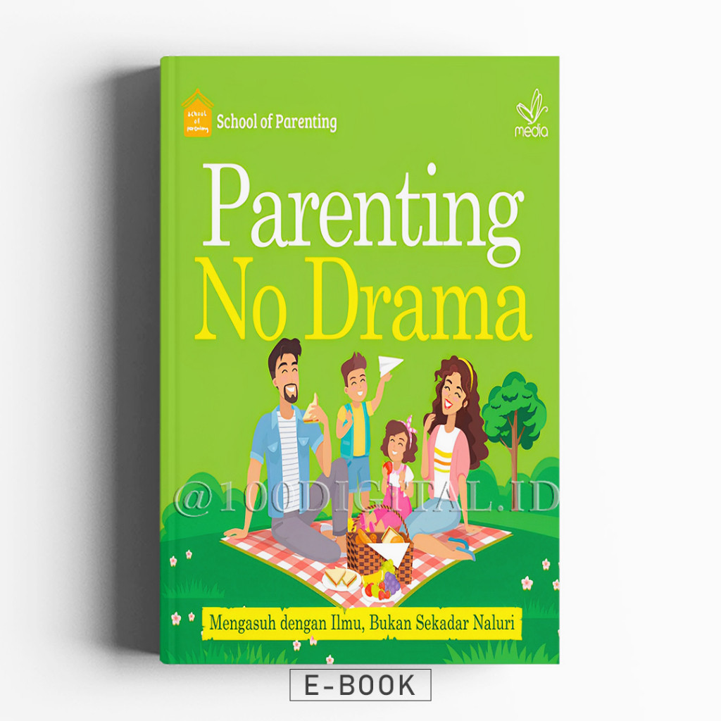 Jual (1555) PARENTING N0 DRAMA : Mengasuh Dengan Ilmu, Bukan Sekadar ...