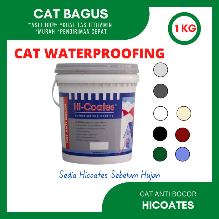 Jual CAT ANTI BOCOR WATERPROOFING HICOATES 1KG | Shopee Indonesia