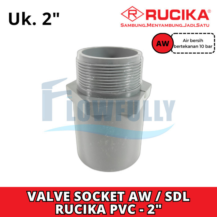 Jual VALVE SOCKET AW 2 inch RUCIKA SOK DRAT LUAR TS TEBAL PVC | Shopee ...