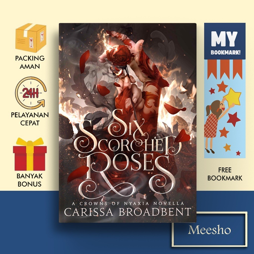 Jual Six Scorched Roses (Crowns of Nyaxia, #1.5) by Carissa Broadbent ...