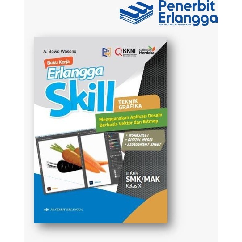 Jual BUKU BARU & ORIGINAL ERLANGGA SKILL TEKNIK GRAFIK: MENGGUNAKAN ...