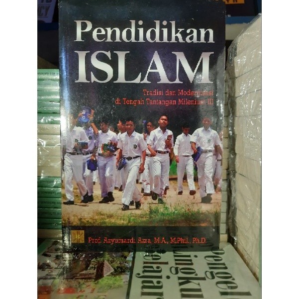 Jual Pendidikan Islam: Tradisi dan Modernisasi di tengah Tantangan Millenium III #PRENADA # ...