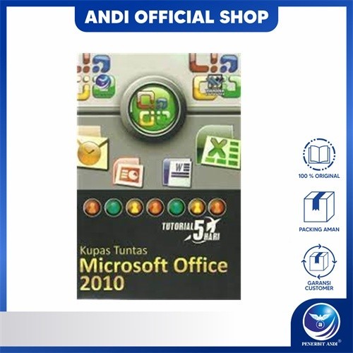 Jual Penerbit Andi - Tutorial 5 Hari: Kupas Tuntas Microsoft Office 2010 | Shopee Indonesia