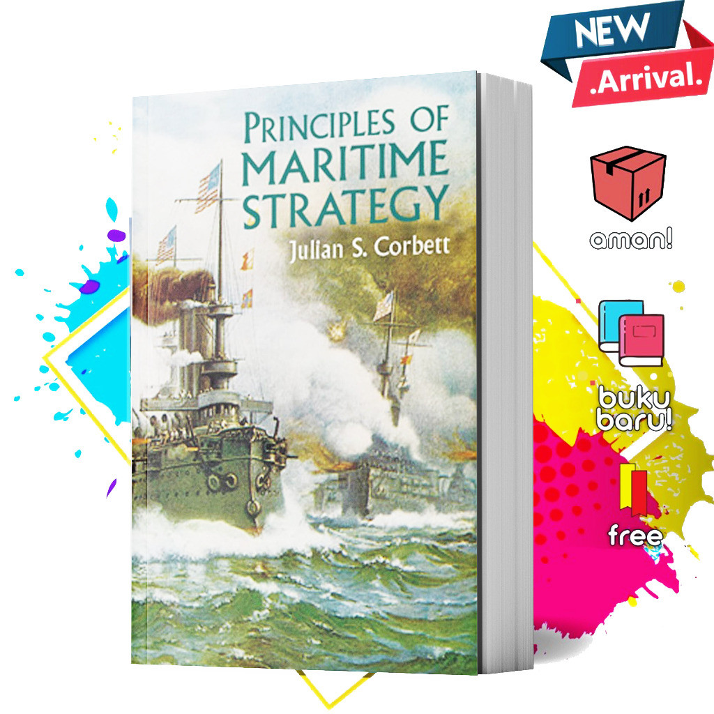 Jual Principles of Maritime Strategy by Julian S. Corbett (English ...