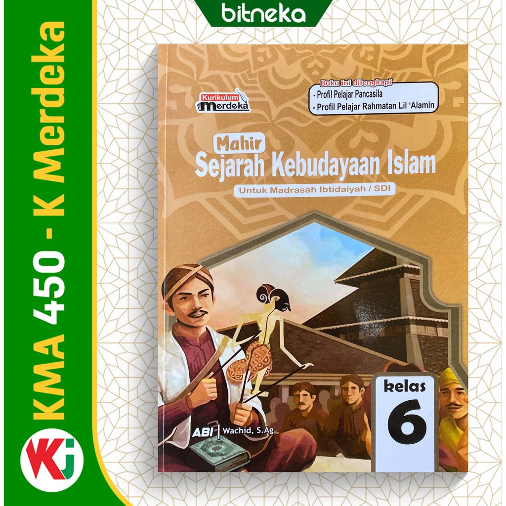 Jual Buku Siswa Mahir Sejarah Kebudayaan Islam (SKI) MI/SD Islam Kelas 6 K-Merdeka - Abi Pustaka ...