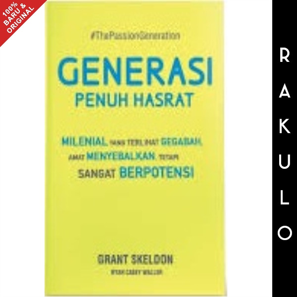 Jual BUKU GENERASI PENUH HASRAT - GRANT SKELDON & RYAN CASEY WALLER ...