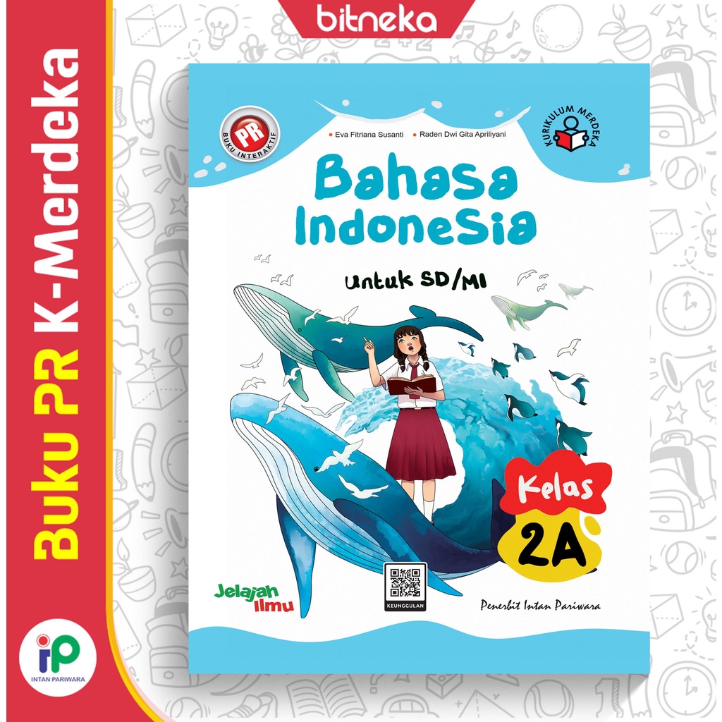Jual Buku PR Interaktif Bahasa Indonesia 2A SD/MI Kelas 2 Semester 1 - Kurikulum Merdeka - Intan ...