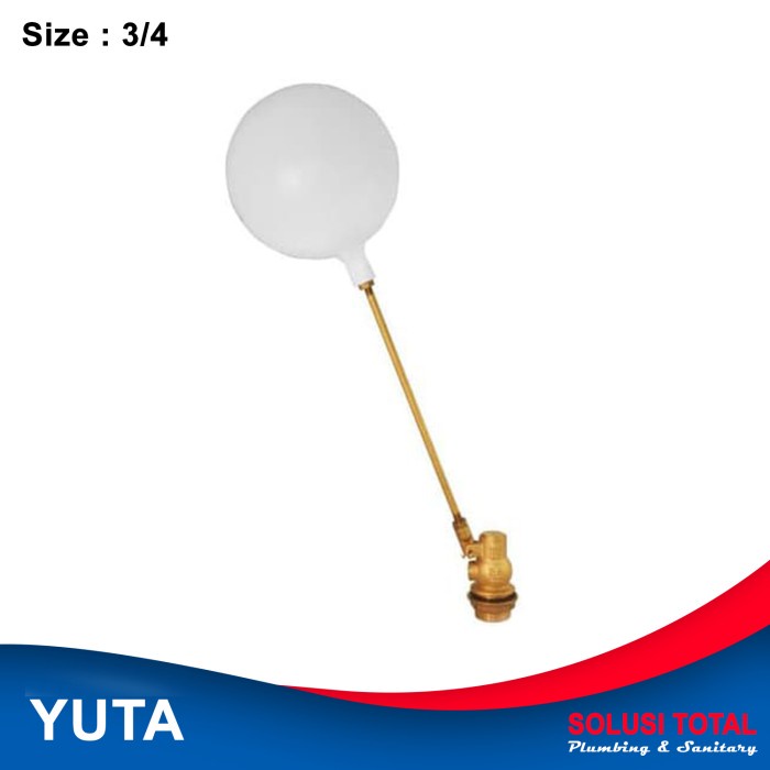 Jual FLOATING VALVE 3/4 INCH YUTA PELAMPUNG AIR 3/4" YUTA ORIGINAL | Shopee Indonesia