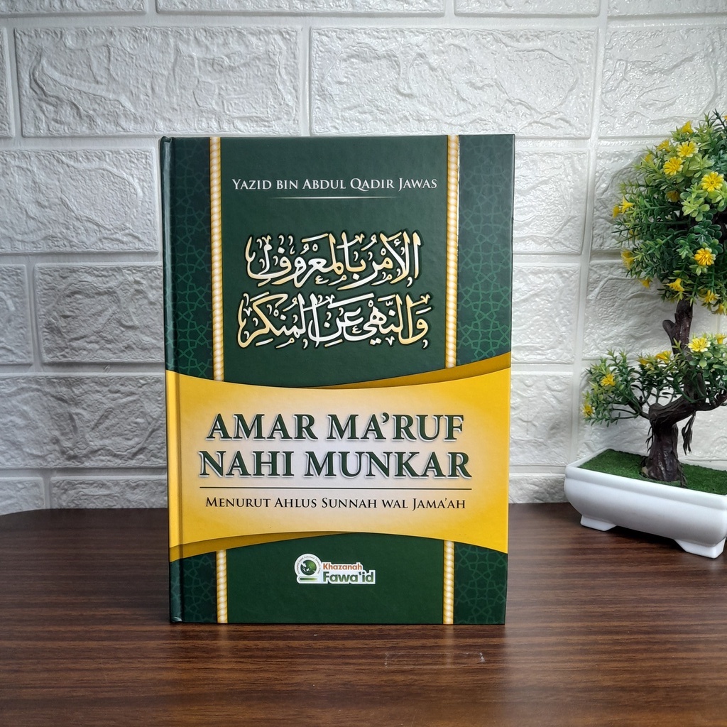 Jual Amar Ma’ruf Nahi Munkar Menurut Ahlus Sunnah Wal Jama’ah ...