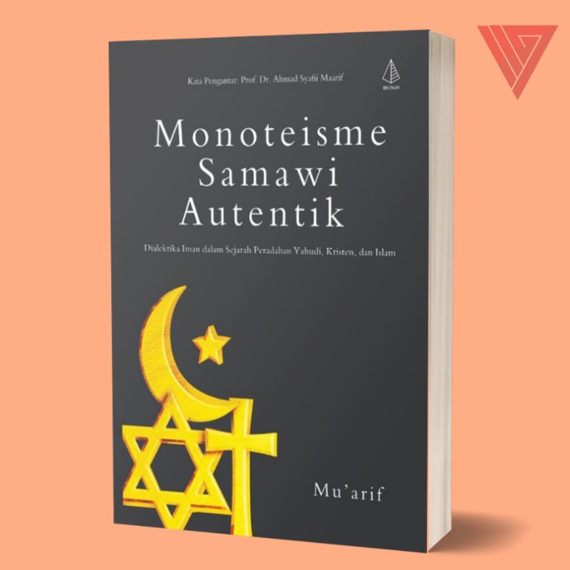 Jual Buku Monoteisme Samawi Autentik - Mu'arif - ircisod - Studi agama ...