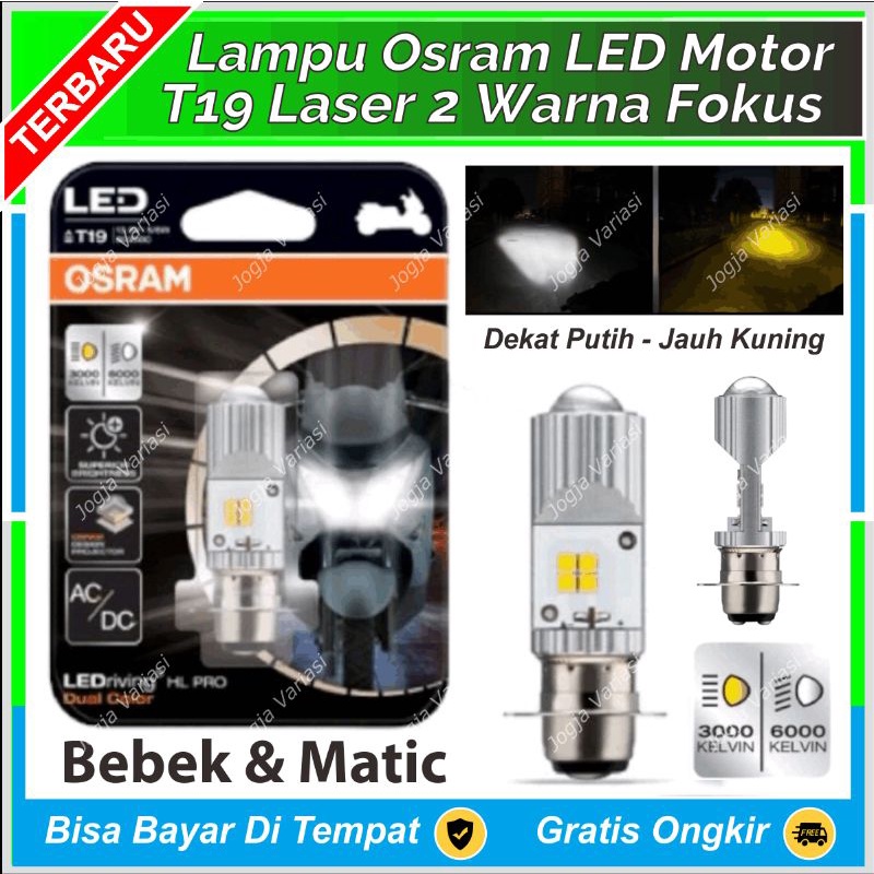 Jual OSRAM H6 LASER LED 2 WARNA FOKUS PUTIH KUNING LAMPU UTAMA DEPAN DOP MOTOR ORIGINAL T19 PRO ...
