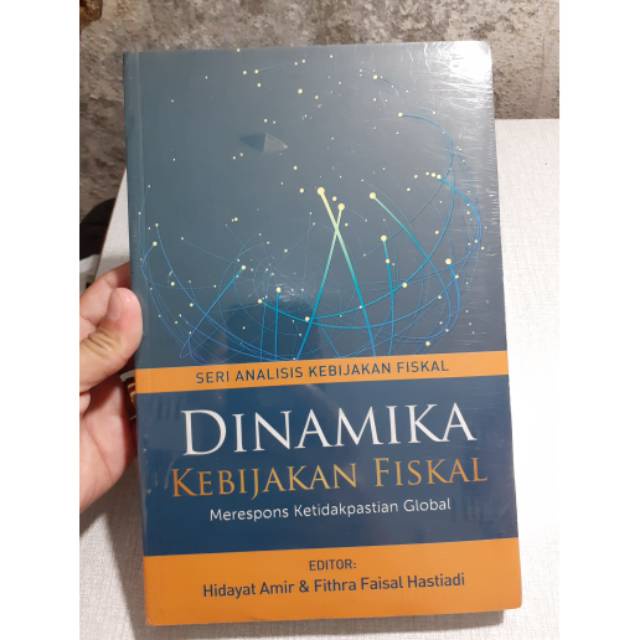 Jual Buku Dinamika Kebijakan Fiskal Merespon Ketidakpastian Global ... Jual Buku Dinamika Kebijakan Fiskal Merespon Ketidakpastian Global ...